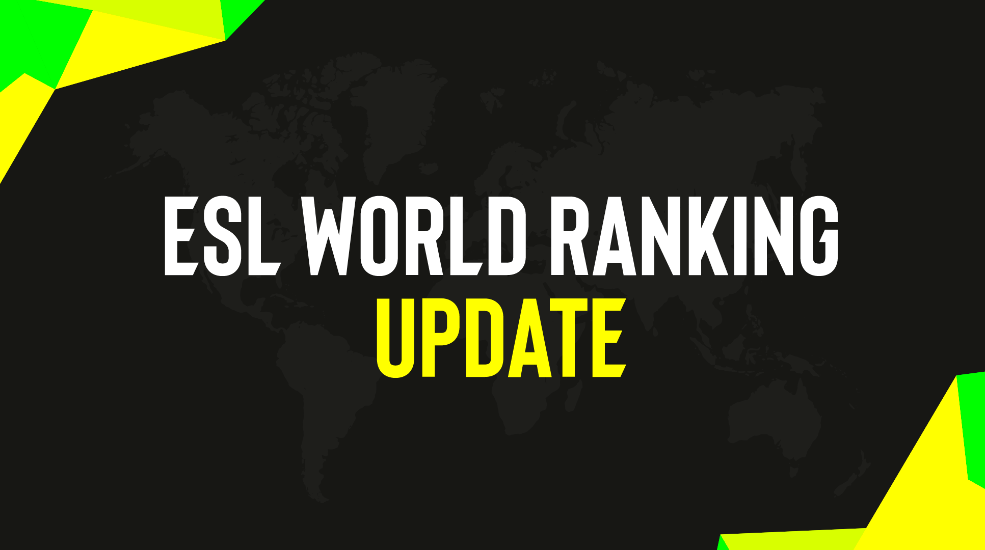 ESL World Ranking 2024 Update - ESL Pro Tour