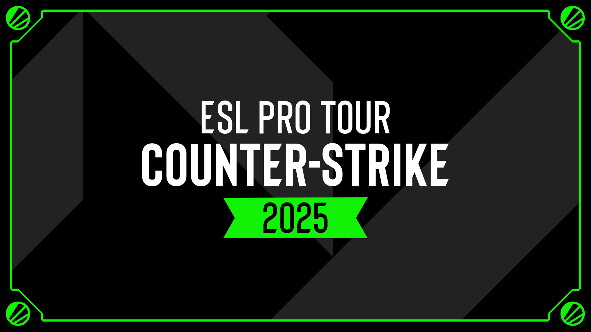 ESL PRO TOUR 2025 - ESL Pro Tour