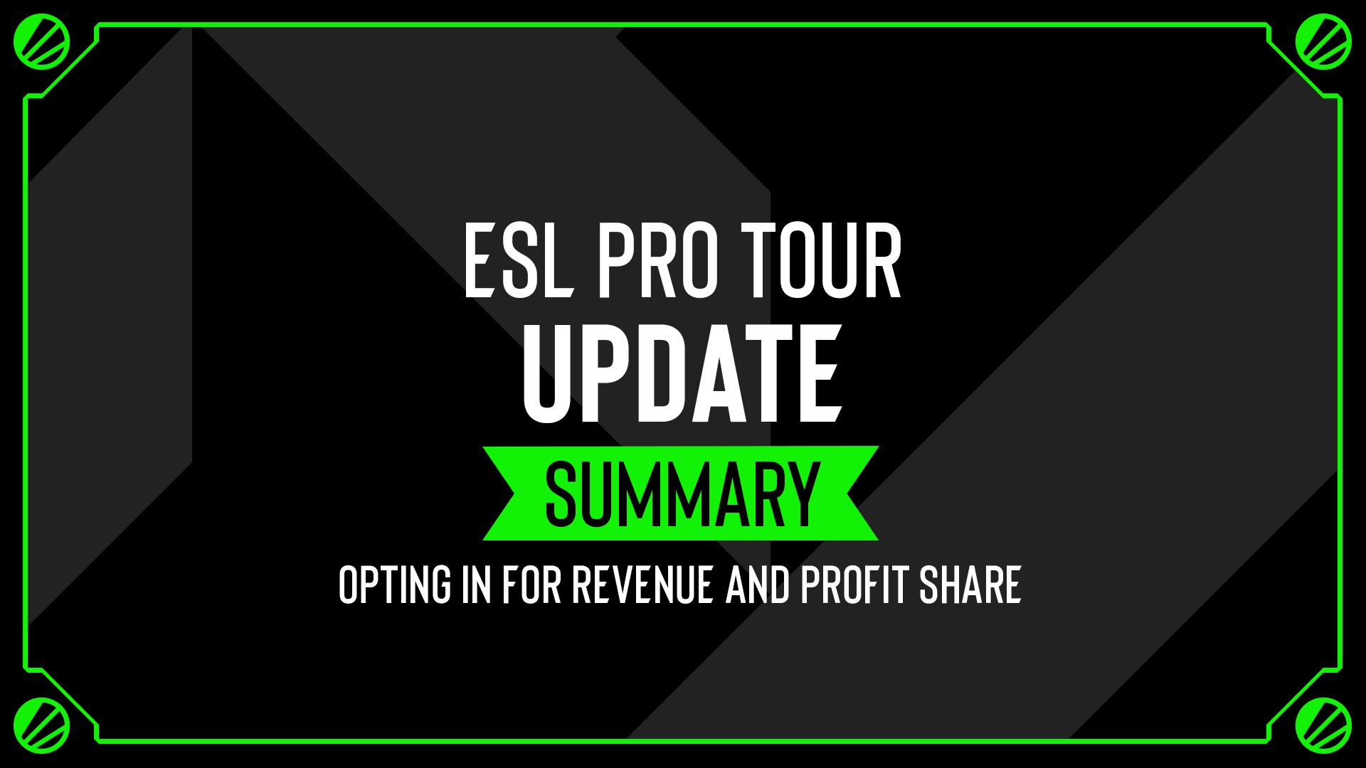 ESL Pro Tour: Opting in for Revenue and Profit Share - ESL Pro Tour