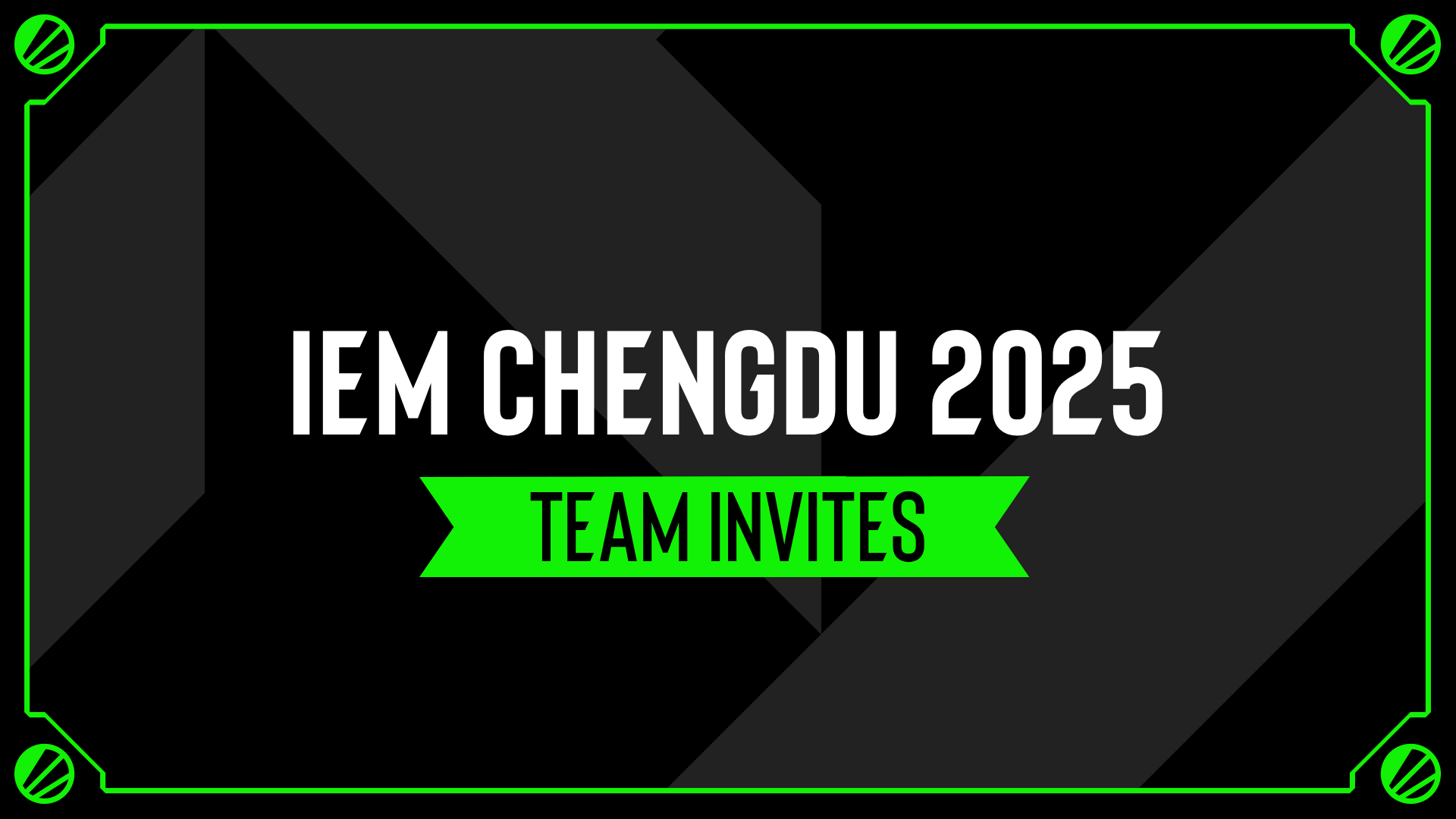 Intel Extreme Masters Chengdu 2025: Team Invites - ESL Pro Tour